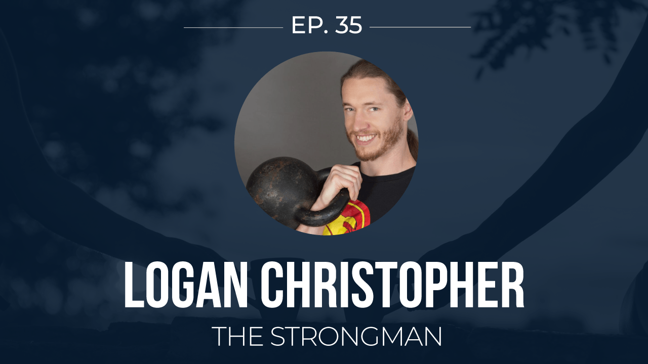 EP 35: Logan Christopher - The Strong Man - JavaPresse Coffee Company